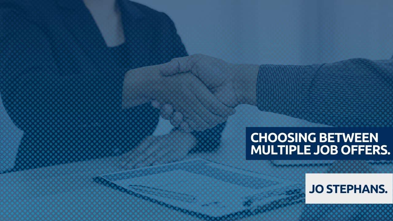 Choosing Between Multiple Job Offers | Darwin Recruitment